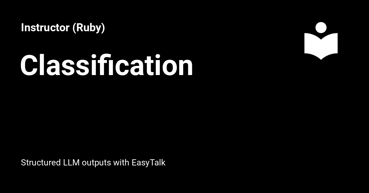 Classification - Instructor (Ruby)